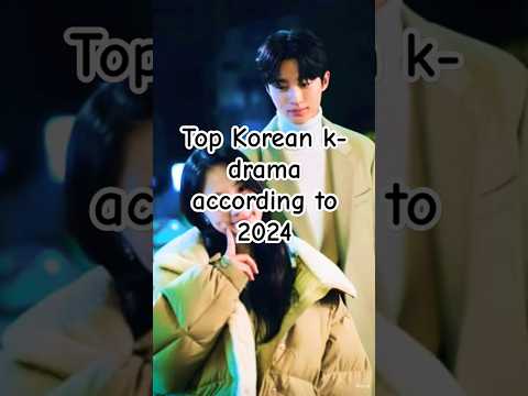 Top 10 K- drama according to 2024 ❤️ #edit #kdrama #dramacool