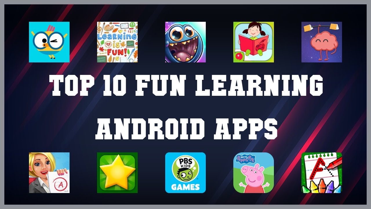 Top 10 Fun Learning Android App | Review