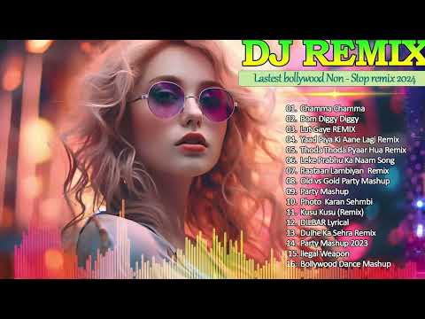 Latest Bollywood DJ Non-Stop Remix 2024 | New songs 2024 Hindi, Bollywood Songs, Remix songs 2024
