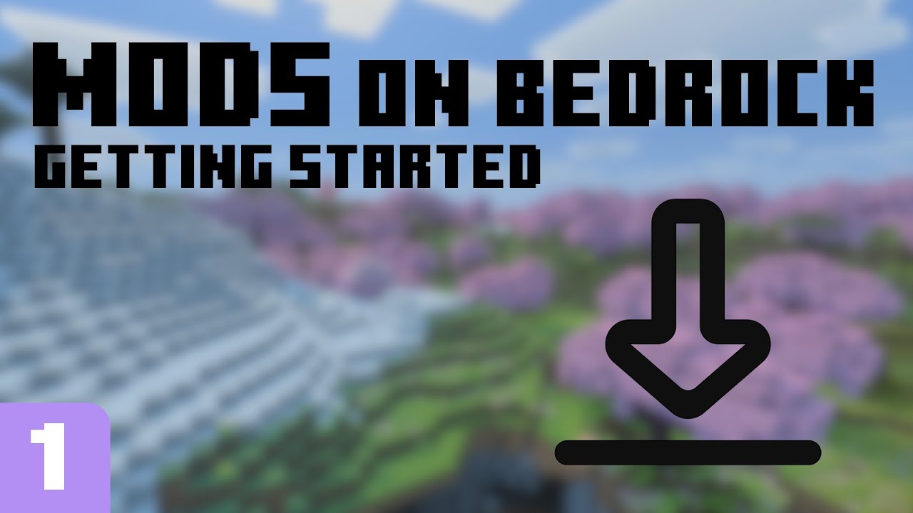 Mods On Bedrock: Getting Started | #1