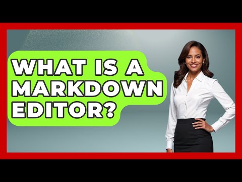 What Is A Markdown Editor? - Ultimate Study Hacks