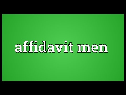 Affidavit men Meaning