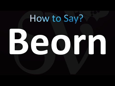 How to Pronounce Beorn (correctly!)