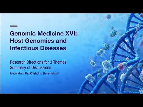 Genomic Medicine XVI: Research Directions for 3 Themes - Summary of Discussions