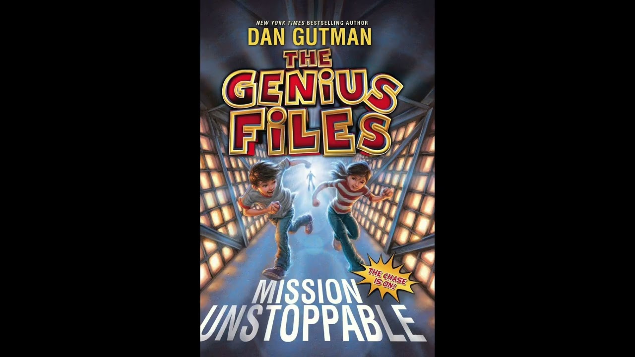 The Genius Files: Mission Unstoppable Chapters 16-20