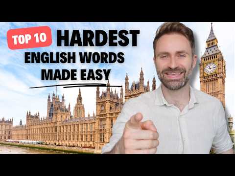 Master the 10 Hardest English Words in NO TIME