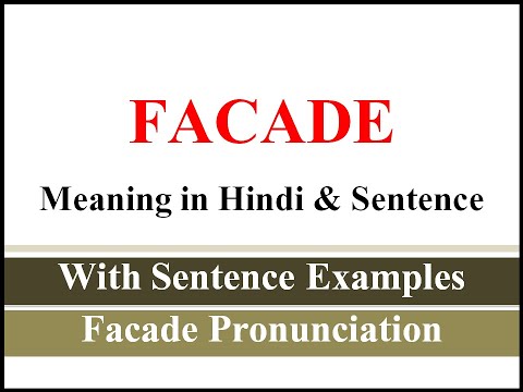 Facade Meaning in Hindi with Sentence Example | Facade ka matlab kya hota hai