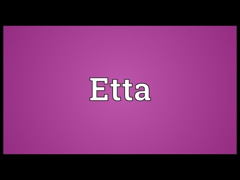 Etta Meaning