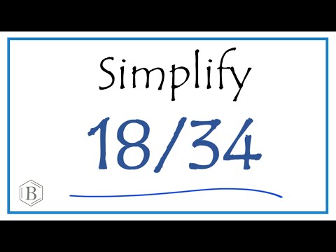 How to Simplify the Fraction 18/34