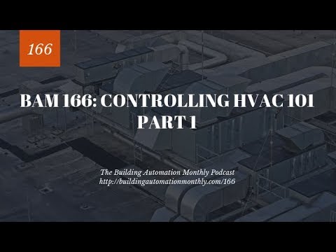 BAM 166: Controlling HVAC 101 Part 1