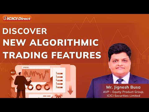 Discover Algorithmic Trading Feature (Spring) | ICICI Direct