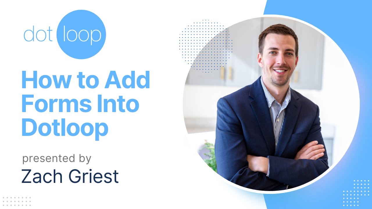 How to Add Forms in Dotloop