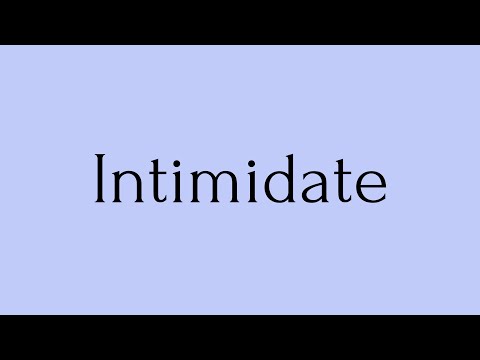 Intimidate | Intimidate Meaning | Pronunciation of Intimidate | Intimidate – English Word of the Day