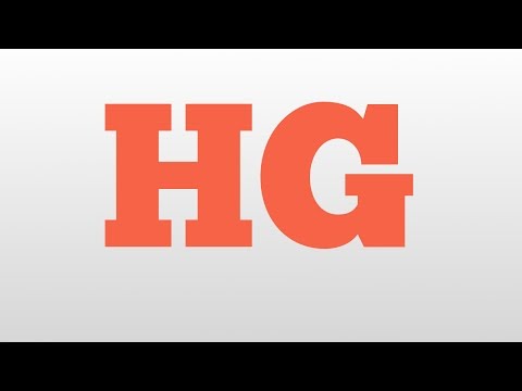 HG meaning and pronunciation