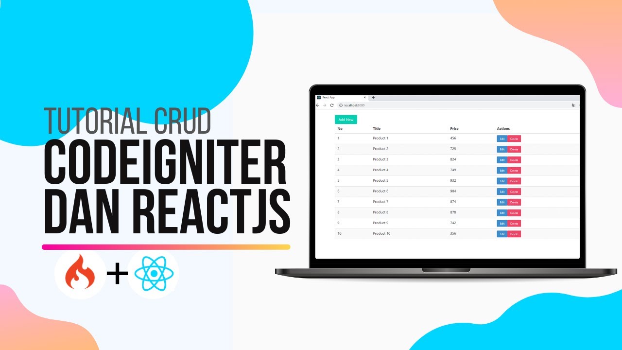 Tutorial CRUD CodeIgniter 4 dan React JS (Full-Stack)