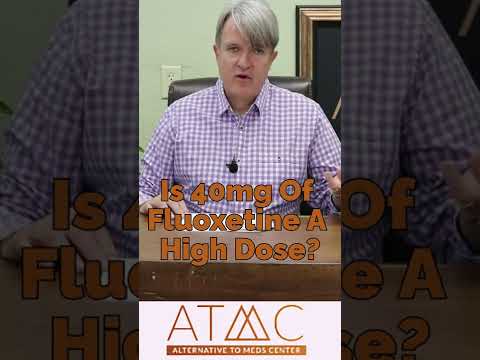Is 40mg Of Fluoxetine A High Dose?