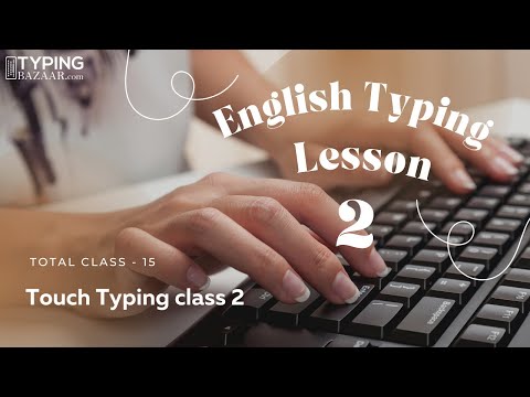 English Typing Lesson - 2 (Home Row- 2 ) -Typing Bazaar