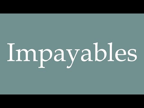 How to Pronounce ''Impayables'' (Priceless) Correctly in French