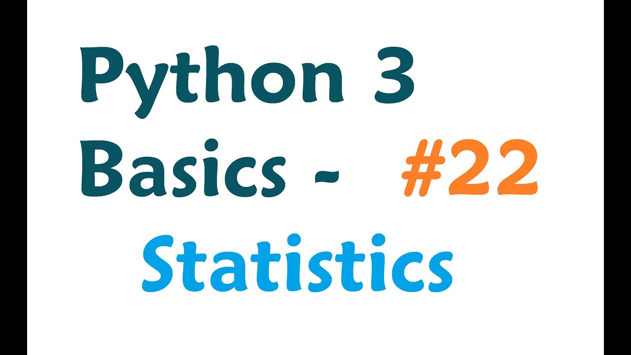 Python 3 Programming Tutorial - Statistics (Mean, Standard Deviation)