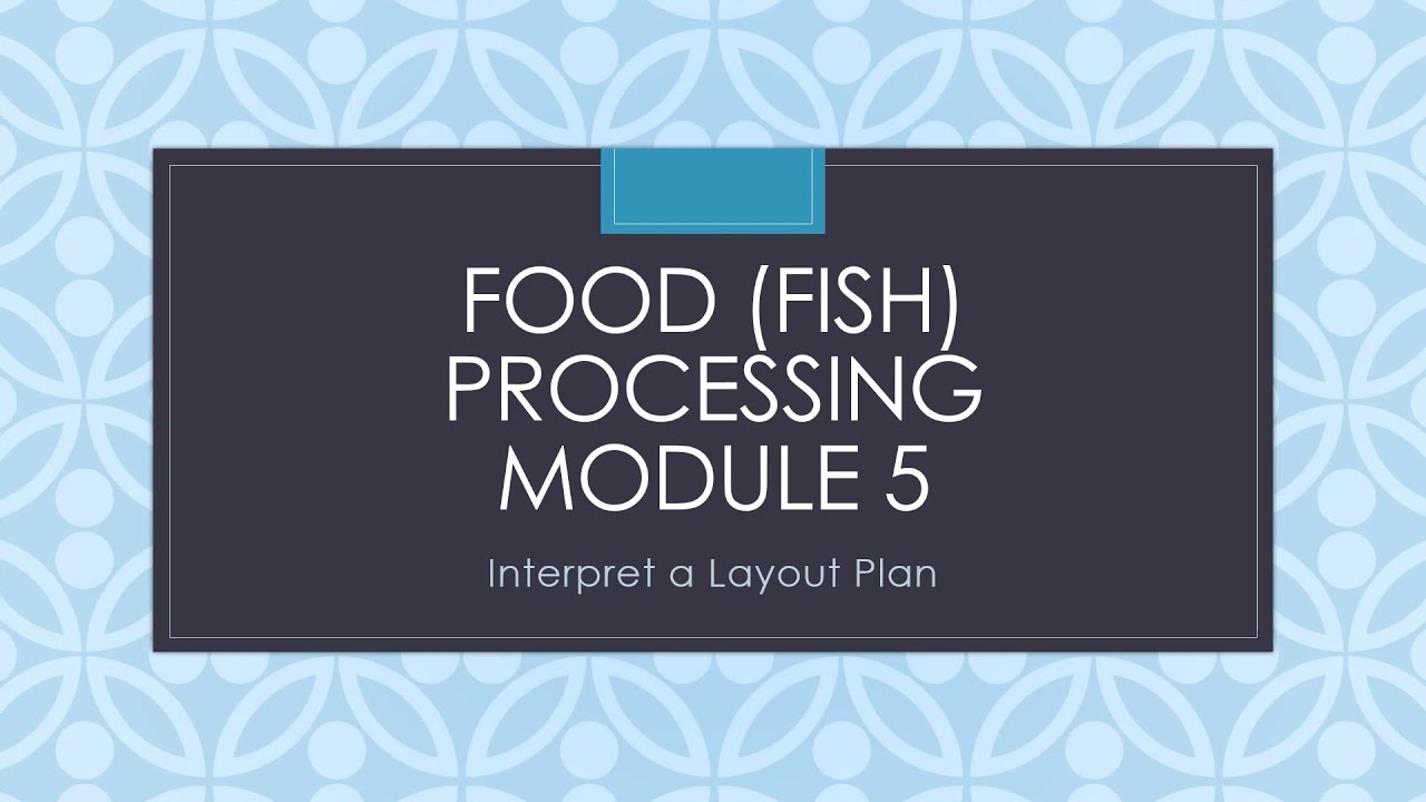 TLE 7 Food Processing Module 5