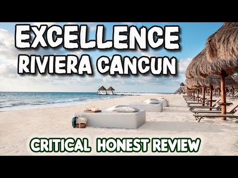 Excellence Riviera Cancun - BIG HONEST REVIEW - Adults Only - All Inclusive