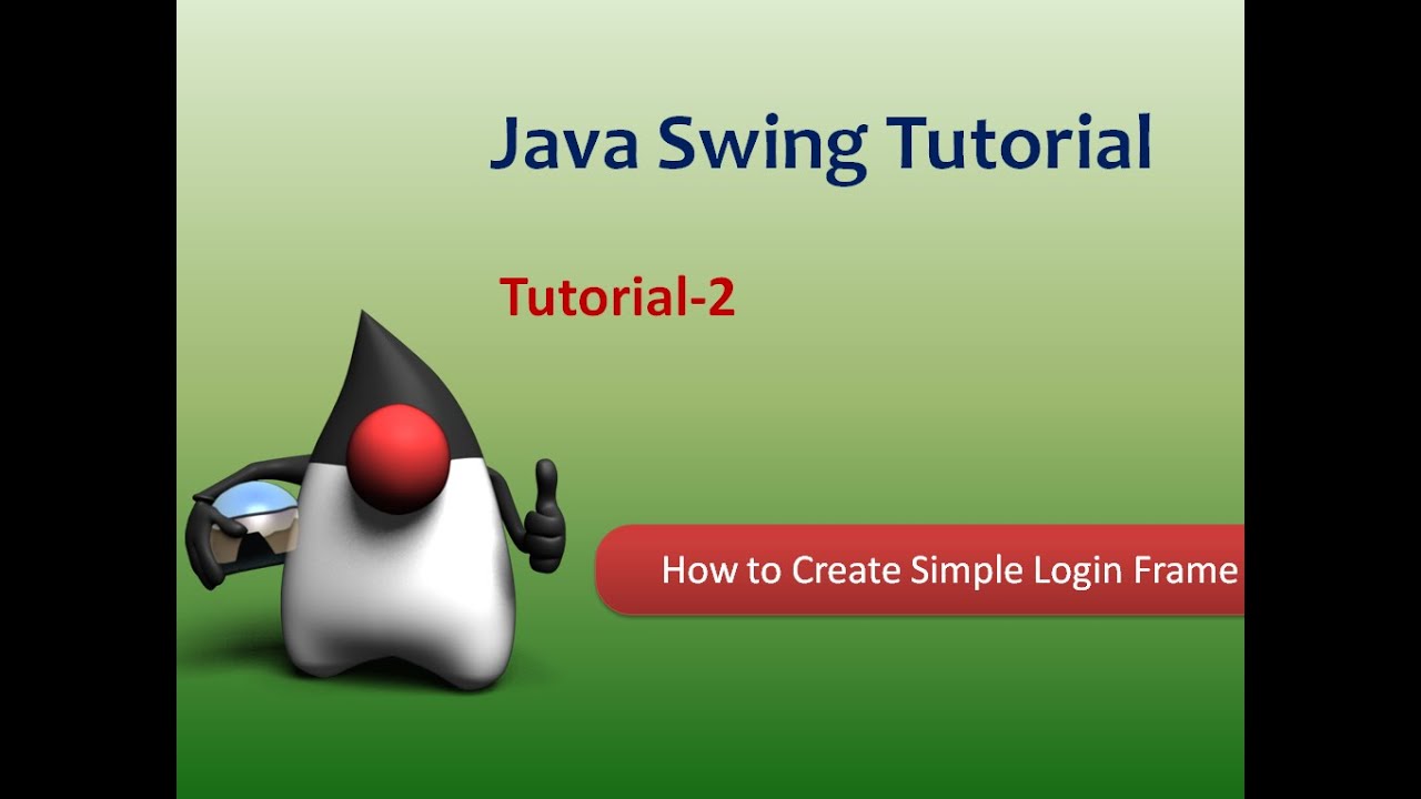 How to Create a Simple Login Frame in Java Using Swing