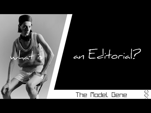 What is a Fashion Editorial?