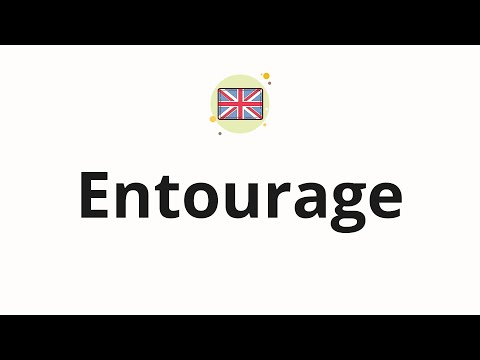 How to pronounce Entourage