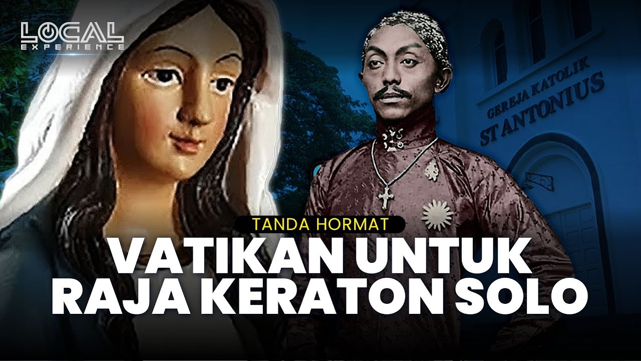 Tanda Hormat dari Vatikan untuk Raja Keraton Kasunanan Surakarta ...