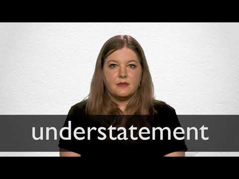 UNDERSTATEMENT definition and meaning | Collins English Dictionary