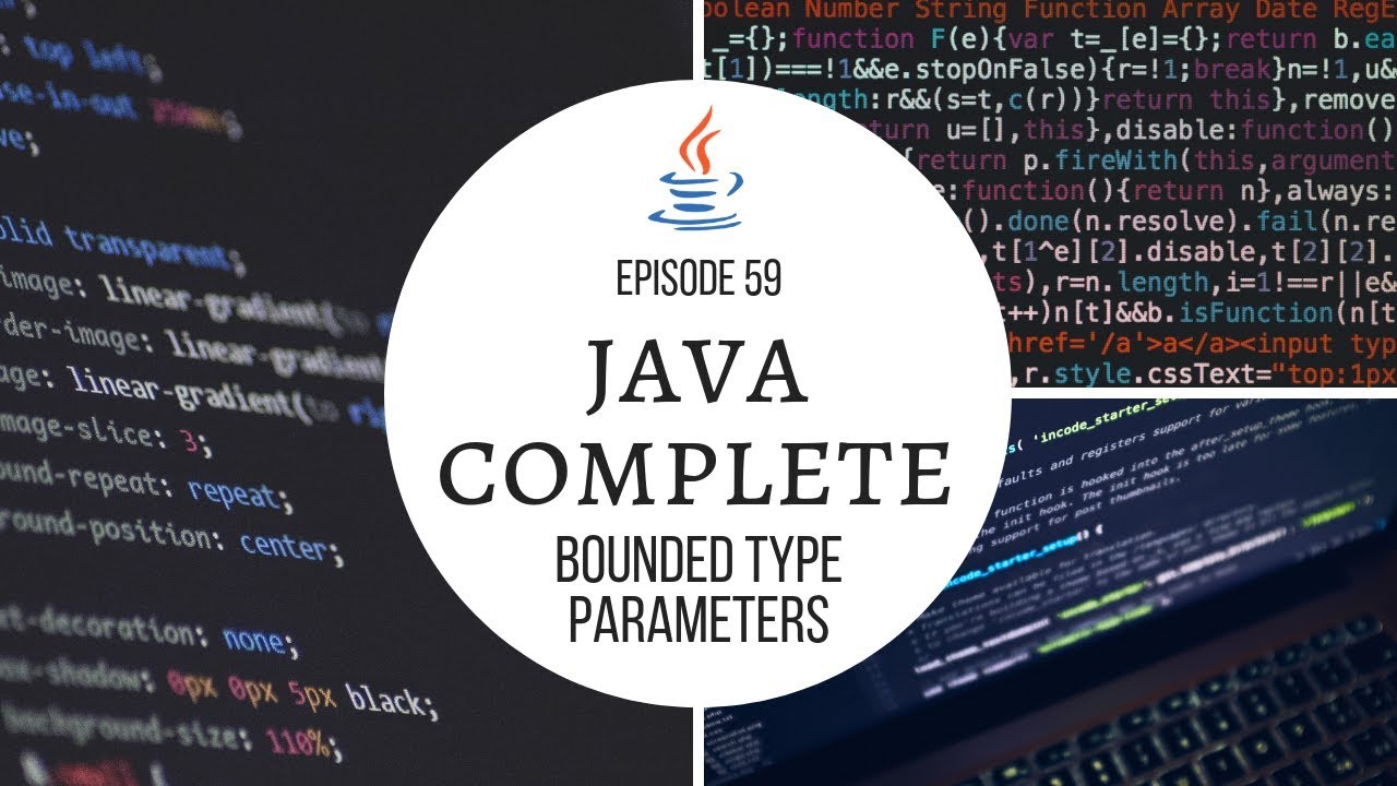 Java Complete Tutorial Ep. 59 - Bounded Type Parameters