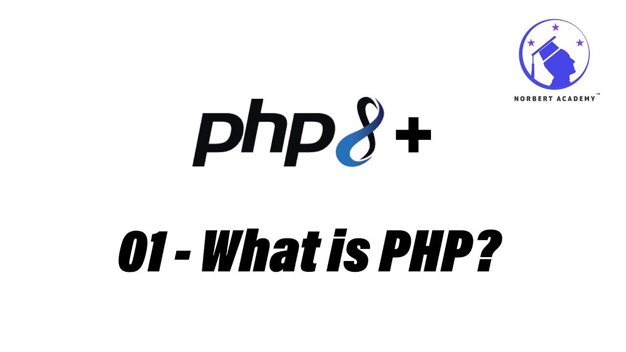 PHP Tutorial -  01 - What is PHP? (2024)