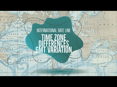 International Date Line, Time. Time Zone Differences GMT Variation