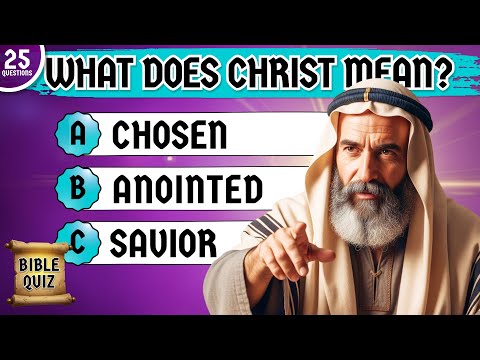 Bible Quiz in 25 Questions & Answers - Test Your Christian Knowledge - All Levels | Bible Quiz
