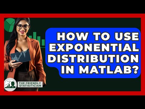 How To Use Exponential Distribution In MATLAB? - The Friendly Statistician