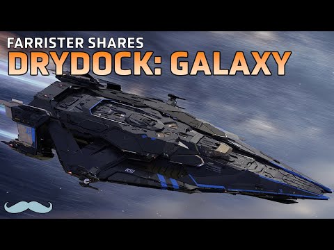 Drydock: RSI Galaxy | Star Citizen 4K