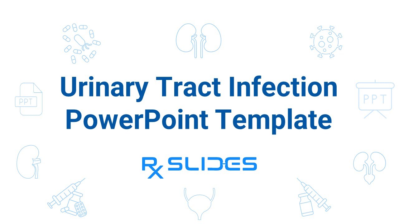 Urinary Tract Infection PPT Template: Animated Editable