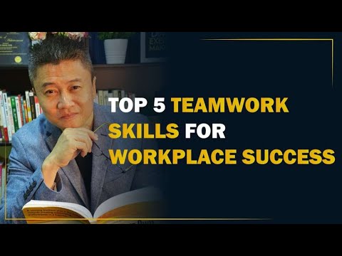 Teamwork Skills for workplace success (5 TOP Example)