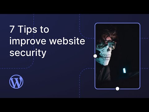 7 Tips to improve website security | Learn WordPress