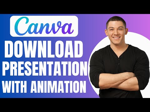 How to download Canva presentation with animation - Full Guide