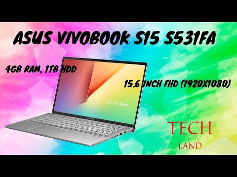 Asus VivoBook S15 S531FA 8th Gen Intel Core i5 8265U Unboxing | Tech Land
