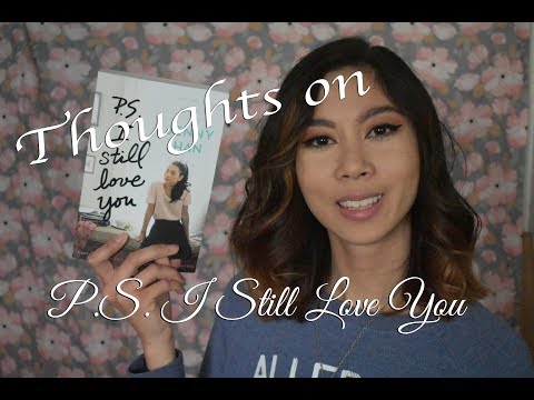 Thoughts on P.S I Still Love You | Book of the Week