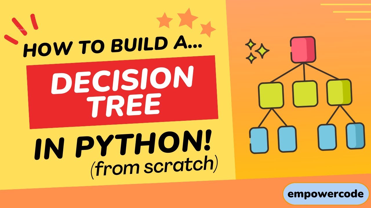Exploring the Decision Tree Algorithm in Python! - A Step-by-Step Machine Learning Tutorial