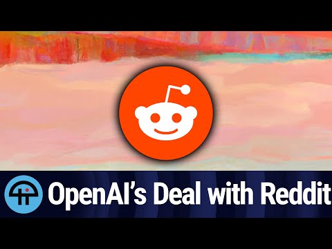 OpenAI Makes Deal with Reddit