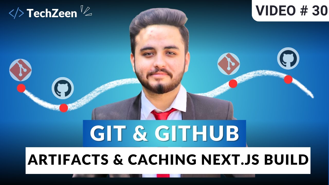 DevOps Tutorial #30: Git & GitHub | Artifacts & Caching for Next.js Build | GitHub Actions Workflow