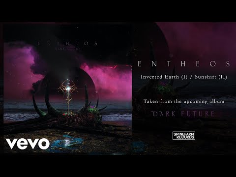 Entheos Premiere New Songs “Inverted Earth (I)” & ”Sunshift (II ...