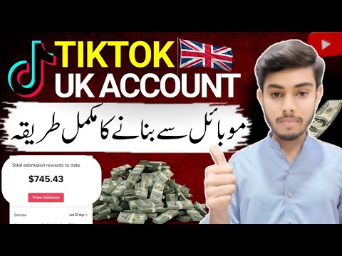 How to create a tiktok uk account in 2025 | UK Tiktok account kasa banya |UK Tiktok Account Method