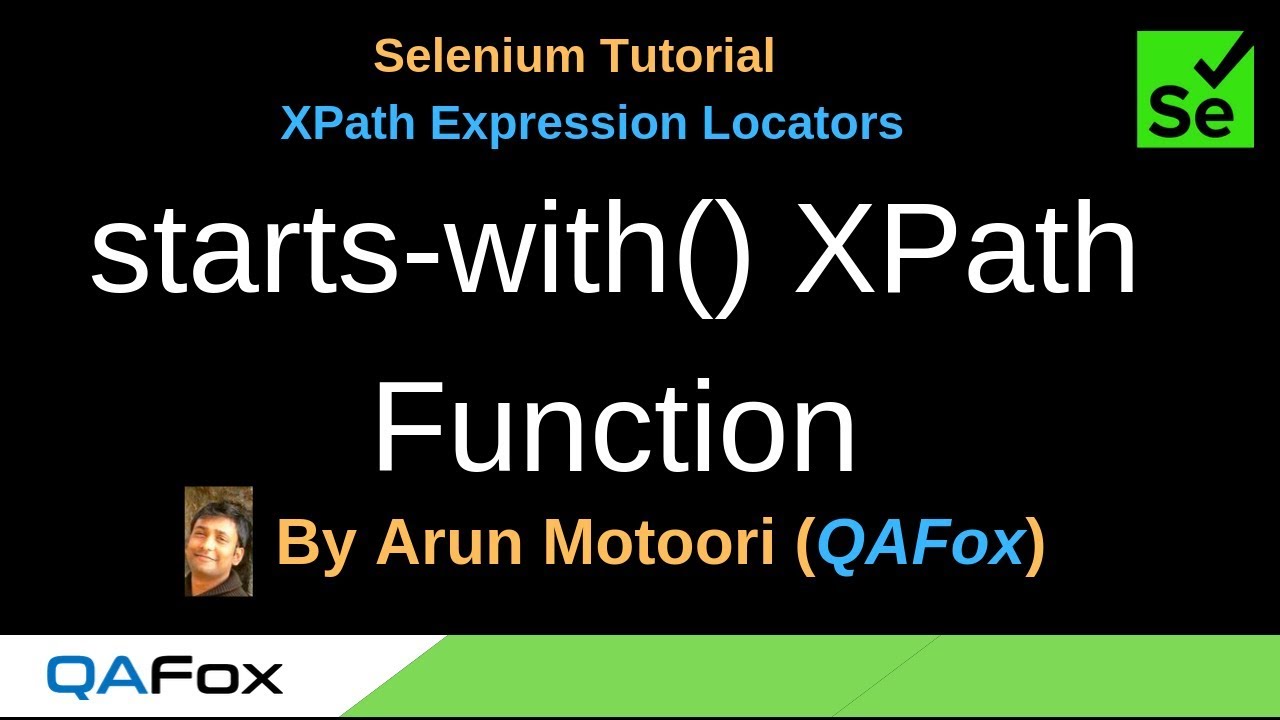 XPath Expression Locators - Part 18 - starts-with() XPath Function