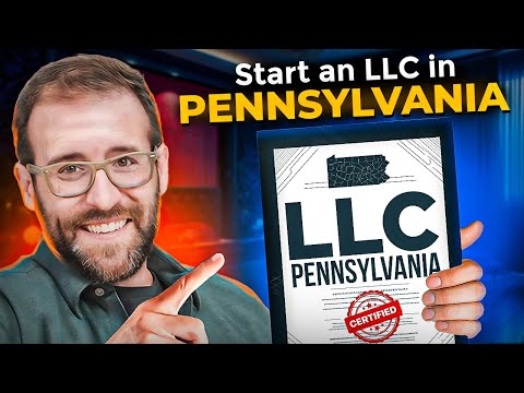 How to Start an LLC in Pennsylvania | Save Time & Money with Our Proven Process