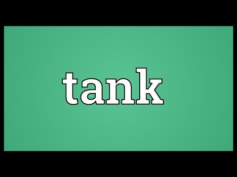 Tank Meaning